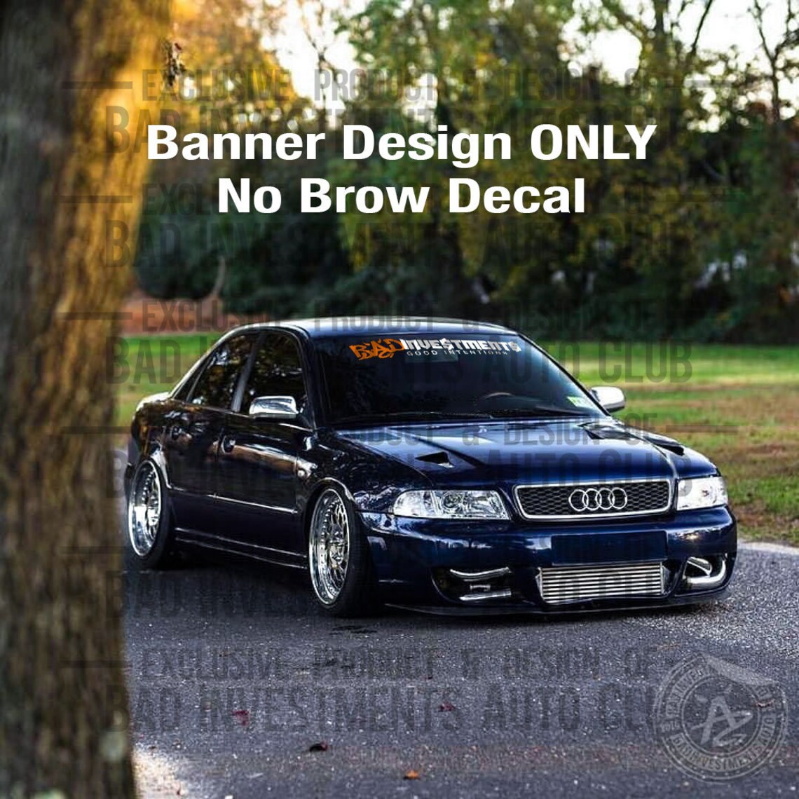 Bad Investments Banner, Car Club Decal, Windshield Banners, Car Culture ...
