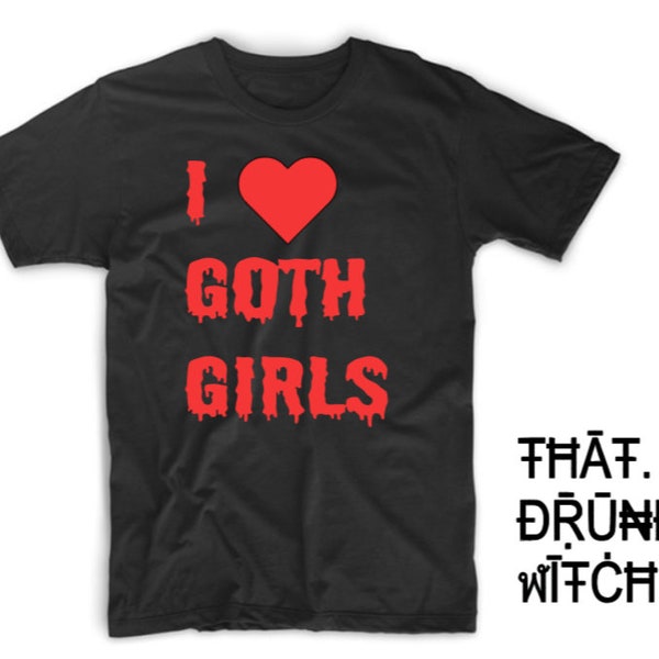 Gothic I Love Goth Girls Shirt - Etsy