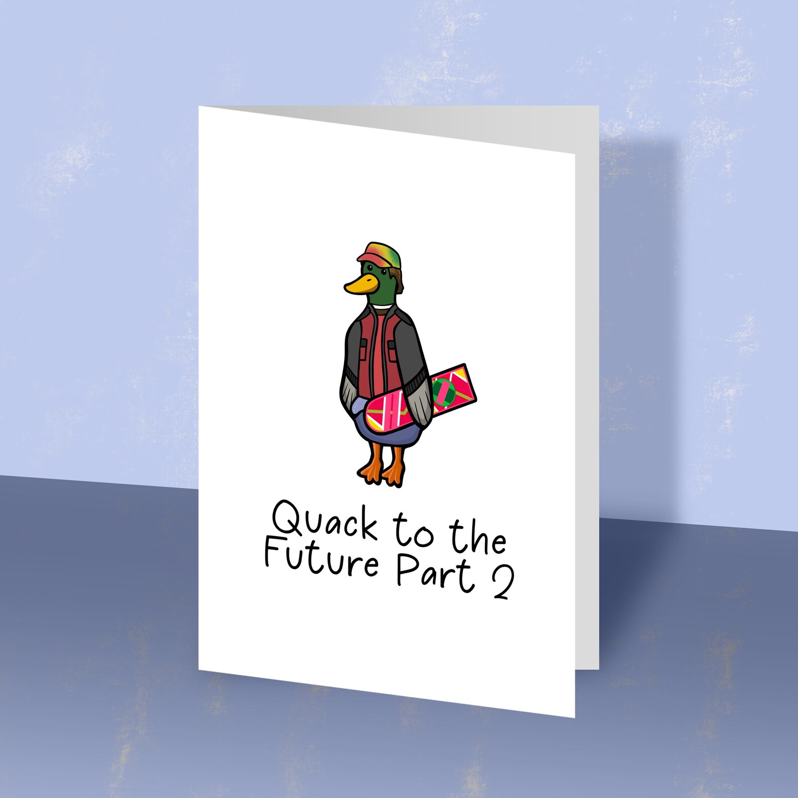 Quack to the Future Part 2 Back to the Future Inspired Greeting Card ...