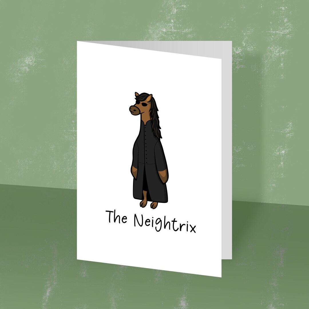 The Neightrix the Matrix Inspired Greeting Card, Birthday Card, Gift ...