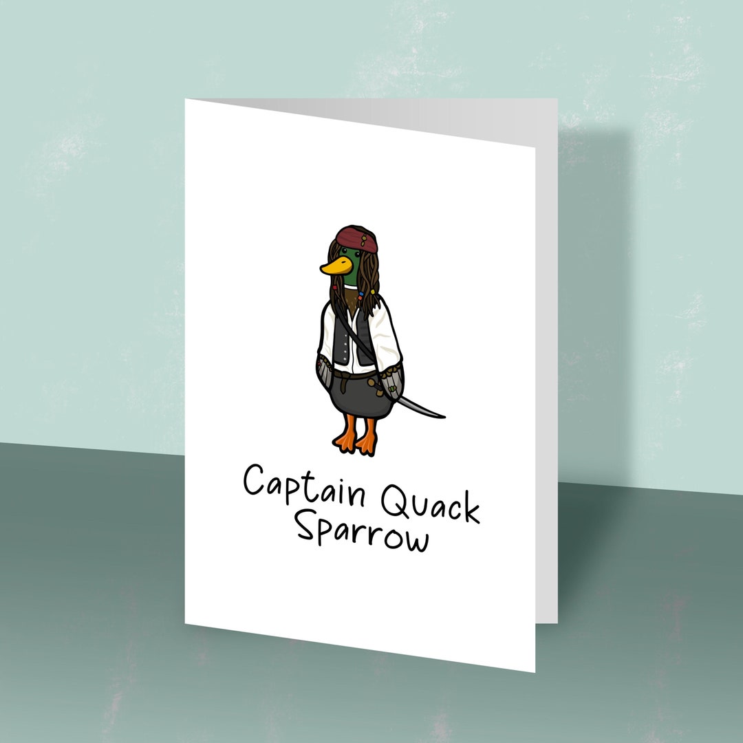 Captain Quack Sparrow | Jack Sparrow Inspired Greeting Card, Birthday ...