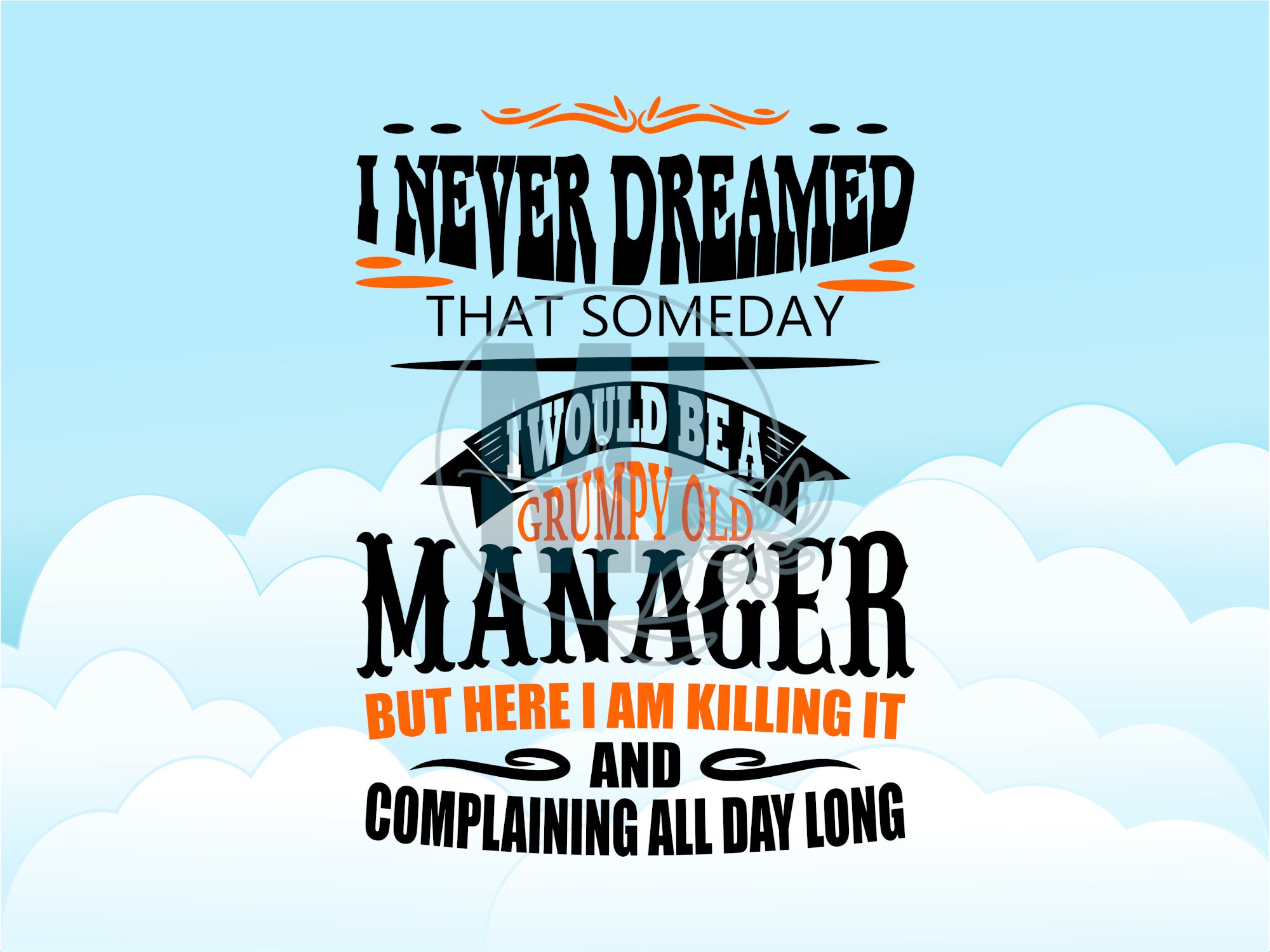 Grumpy Old Manager Supervisor Leadership Boss Producer Admin - Etsy