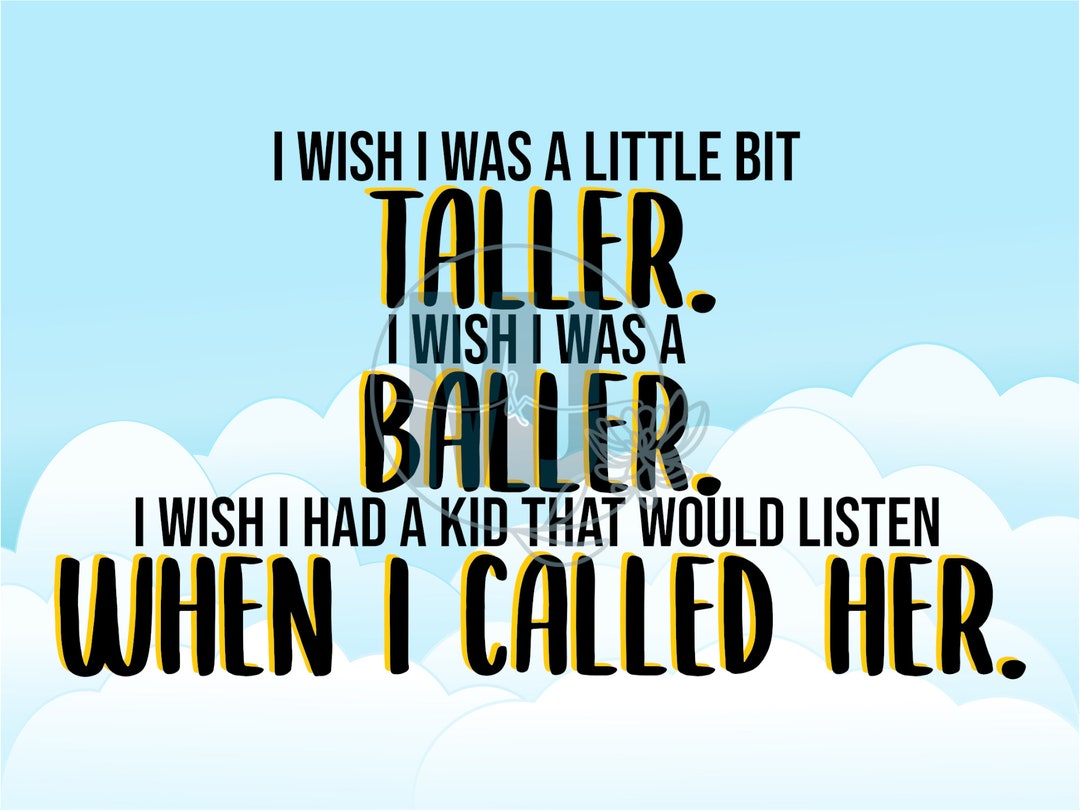 I Wish I Was A Baller Kids That Listen Dad Mom Life Parenting ...