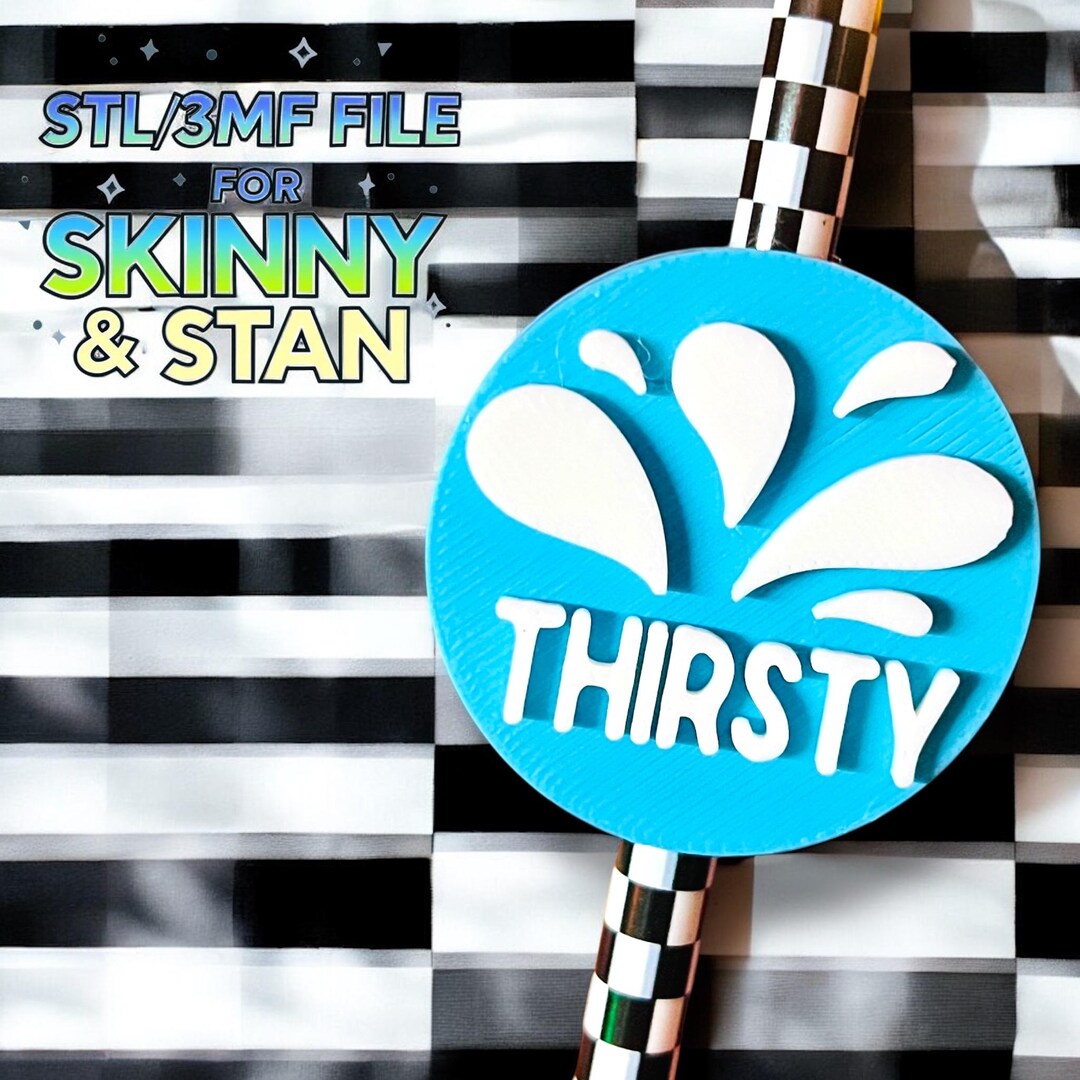 Thirsty Straw Topper STL File | Stan & Skinny Straws (digital Download ...