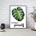 Printable Wall Art - Be-leaf in Yourself - Etsy