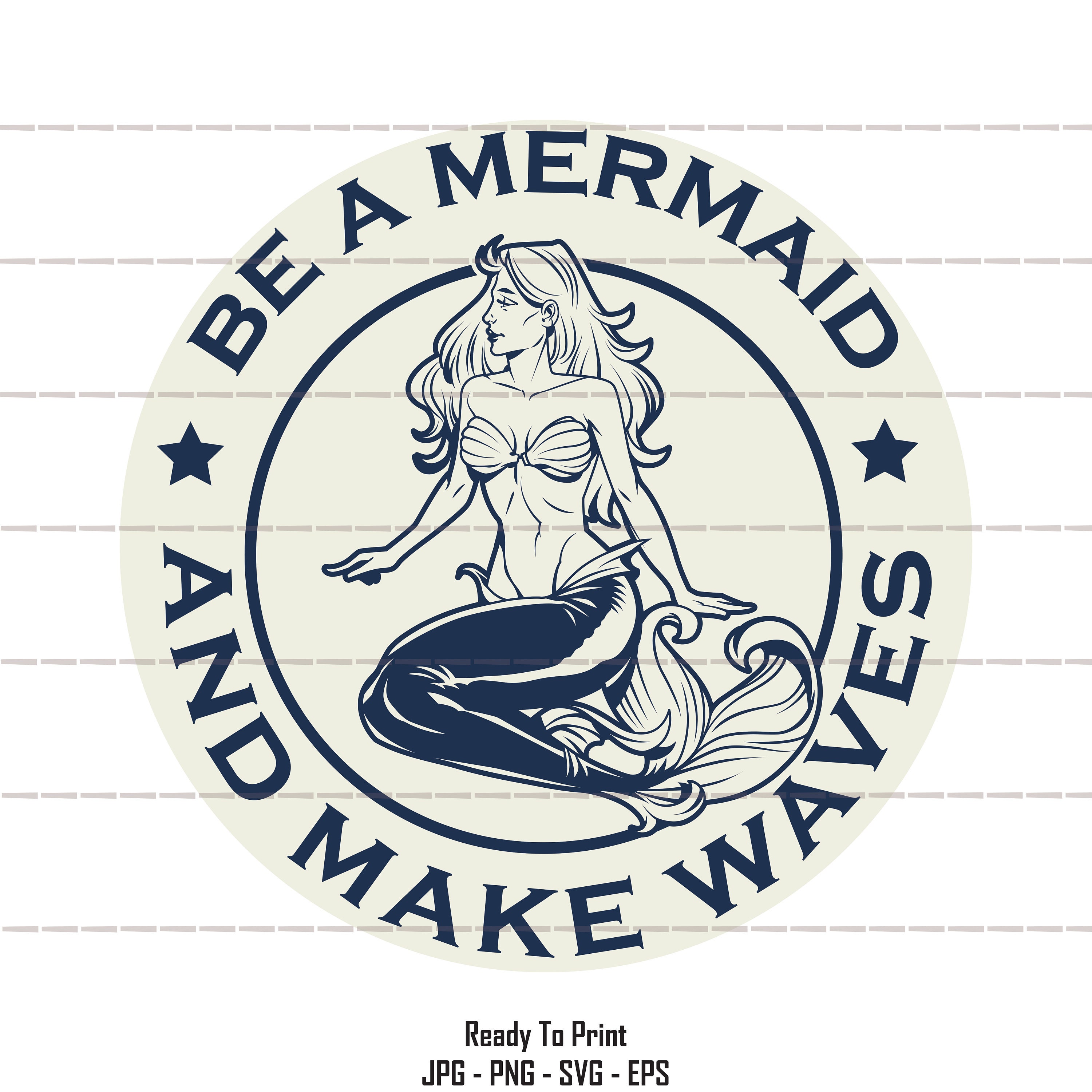 Be A Mermaid and Make Waves Svg,beach Sayings,ocean Quotes,tail Sign ...