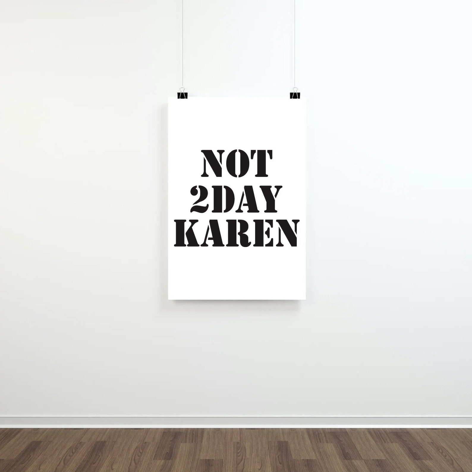Not Today Karen File, No Karen, Funny Quote, Comic Svg, Humor T Shirt ...