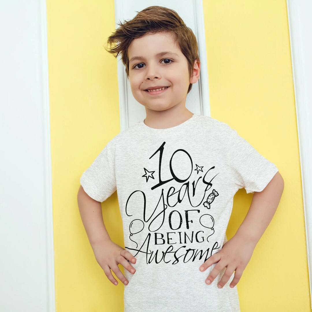 10 Years of Being Awesome Svg, 10 Birthday Girl, 10 Yrs Old, Tenth ...