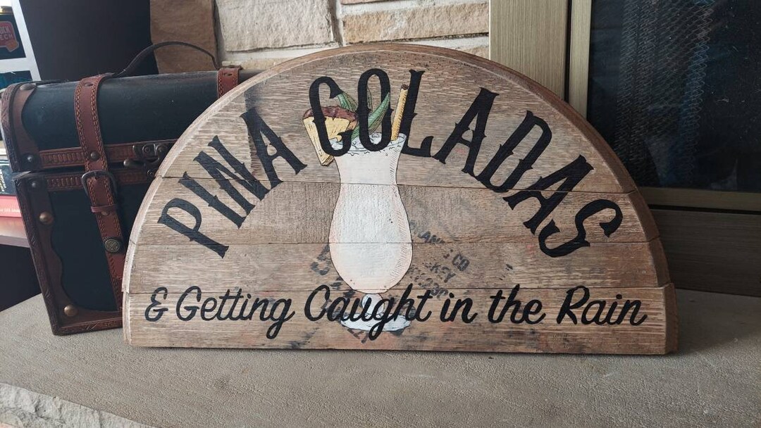 PINA COLADA Quote, Barrel Head Painting, Unique Rustic Decor, Bar Gift ...