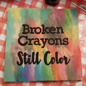 Broken Crayons Still Color Inspirational Watercolor Painting Onto ...