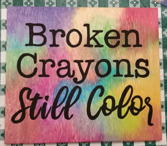 Watercolor Art & Collectibles Broken Crayons Still Color inspirational ...