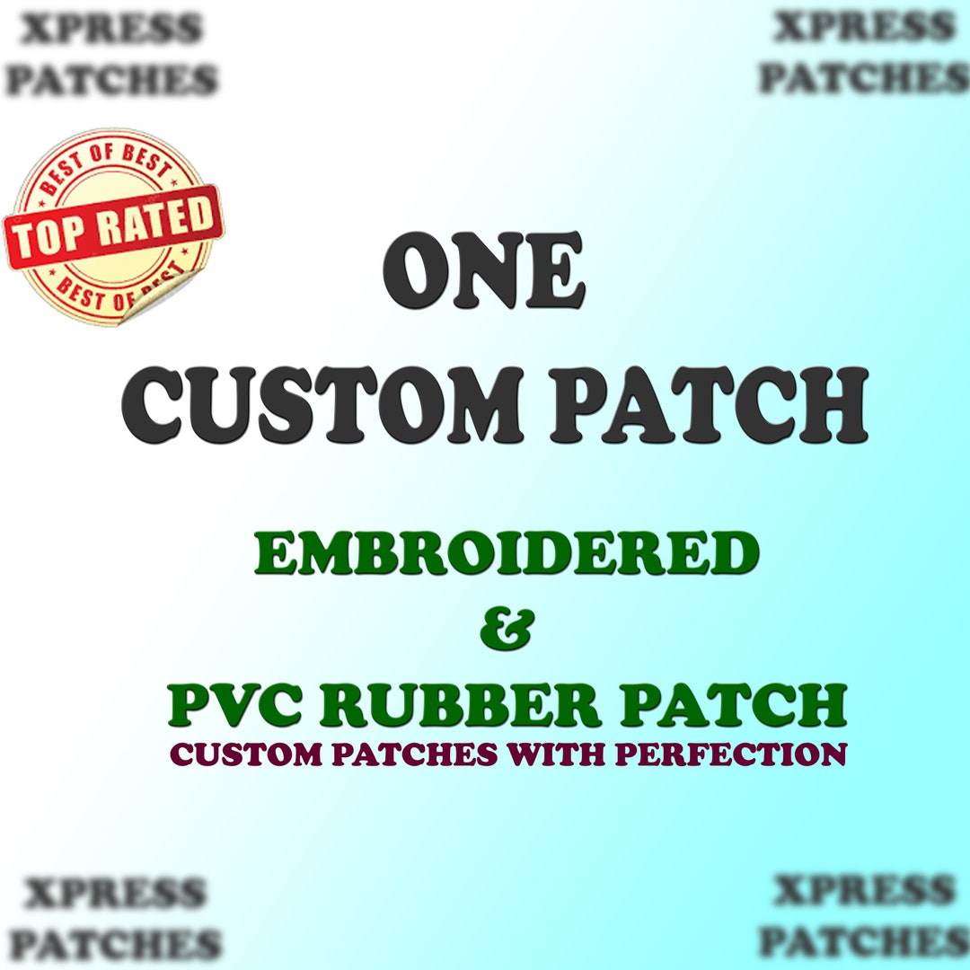 One Custom Patch, PVC or Embroidered, Custom PVC Patches, Wholesale ...