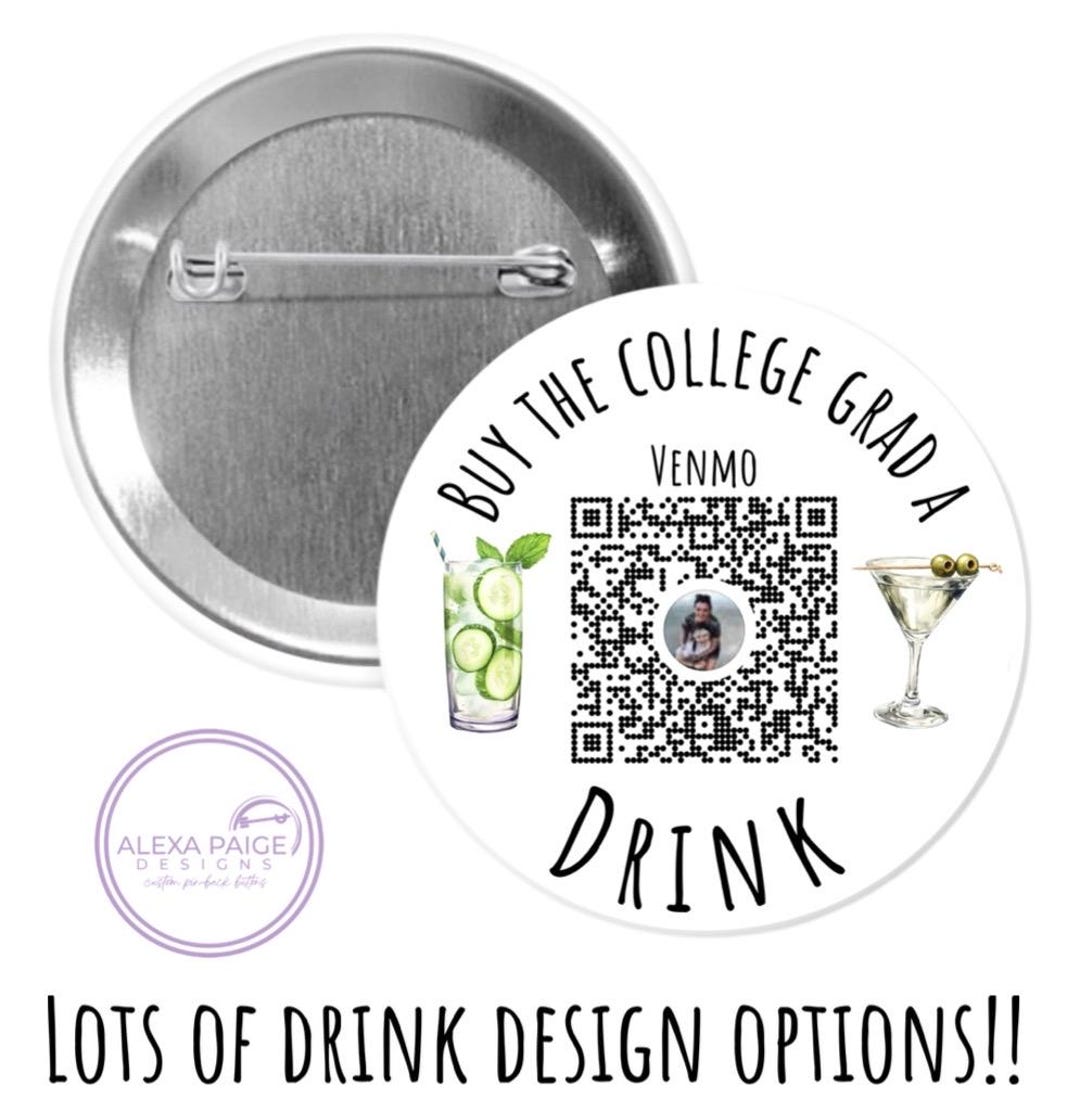 Buy the College Grad a Drink 3” Pin Button Badge - Etsy
