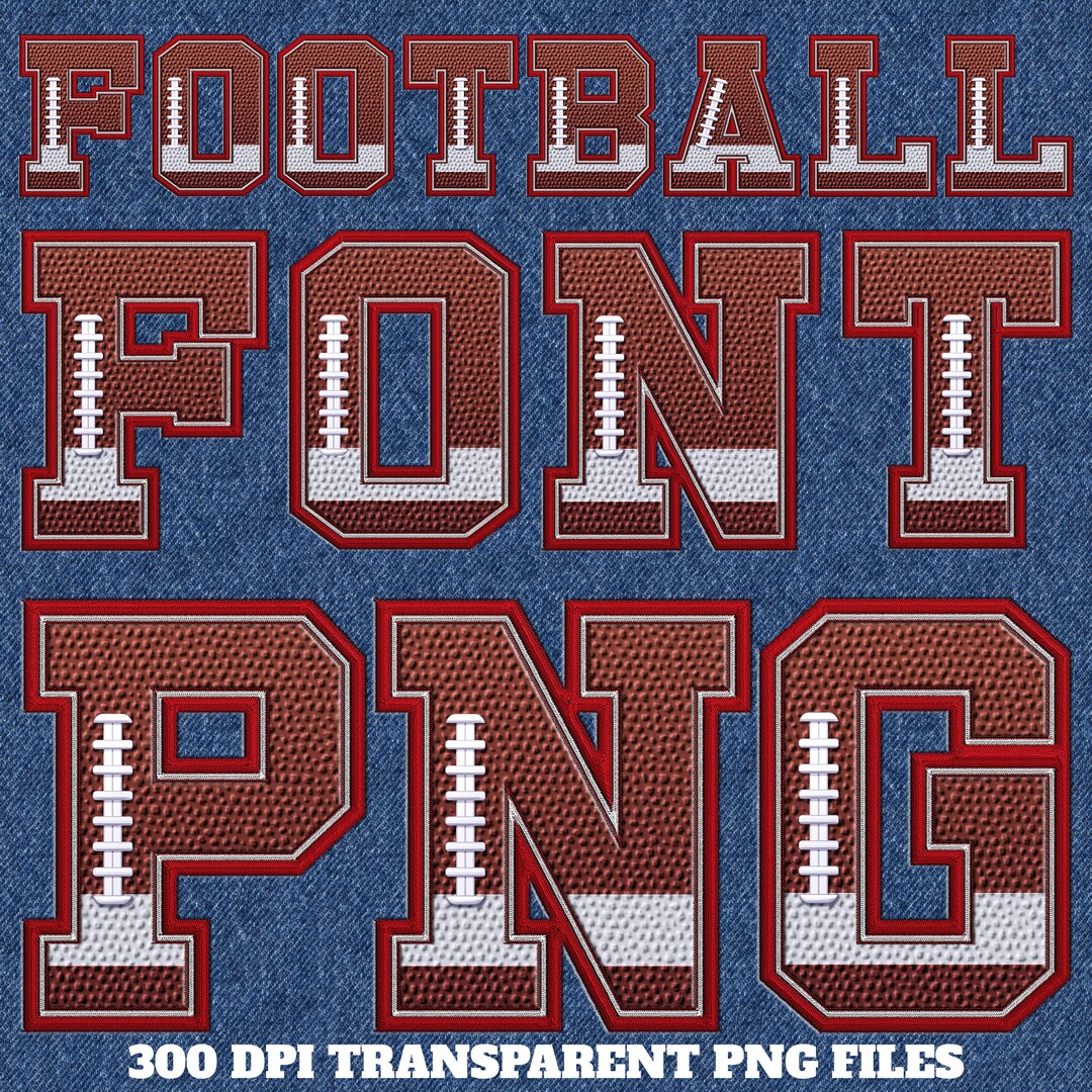 Football Faux Embroidery Font, High Resolution 300 DPI Transparent ...