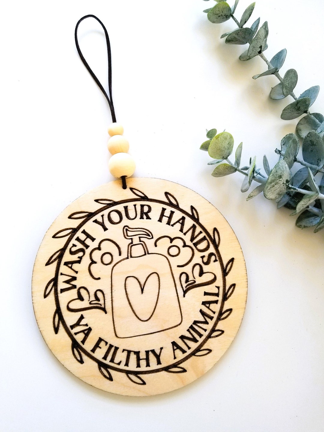 Door/wall Sign -wash Your Hands You Filthy Animal Sign With a Leather ...