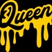 Queen T-shirt Dripping in Queendom Shirt print on Front & Back Black ...