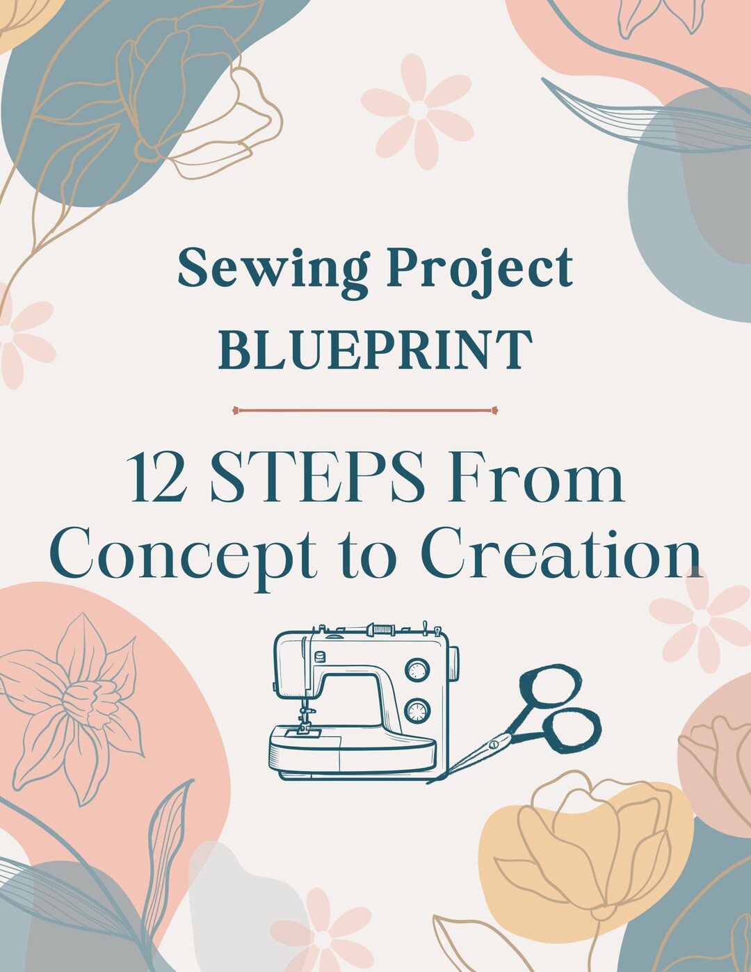 12-step Blueprint for Any Sewing Project. From Concept to Creation PDF ...