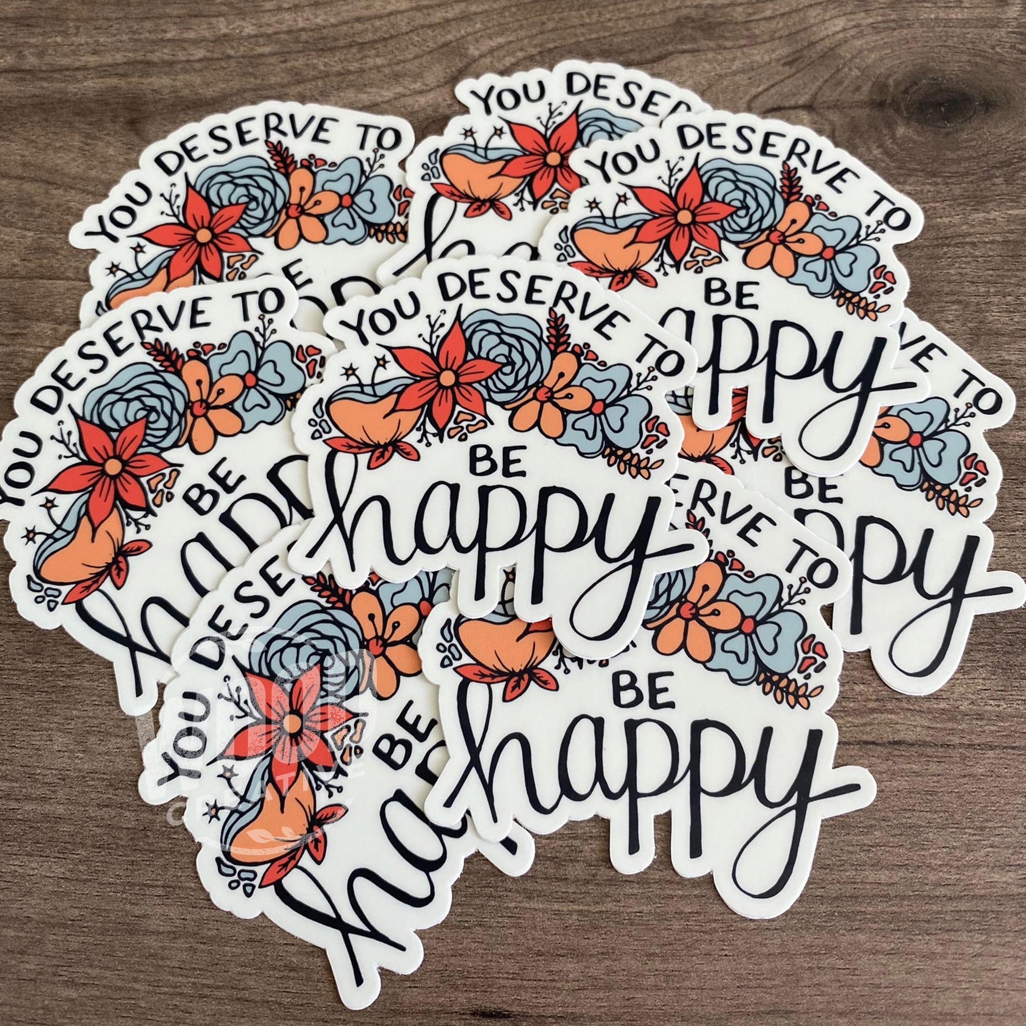 You Deserve To Be Happy Sticker Happy Stickers | Etsy