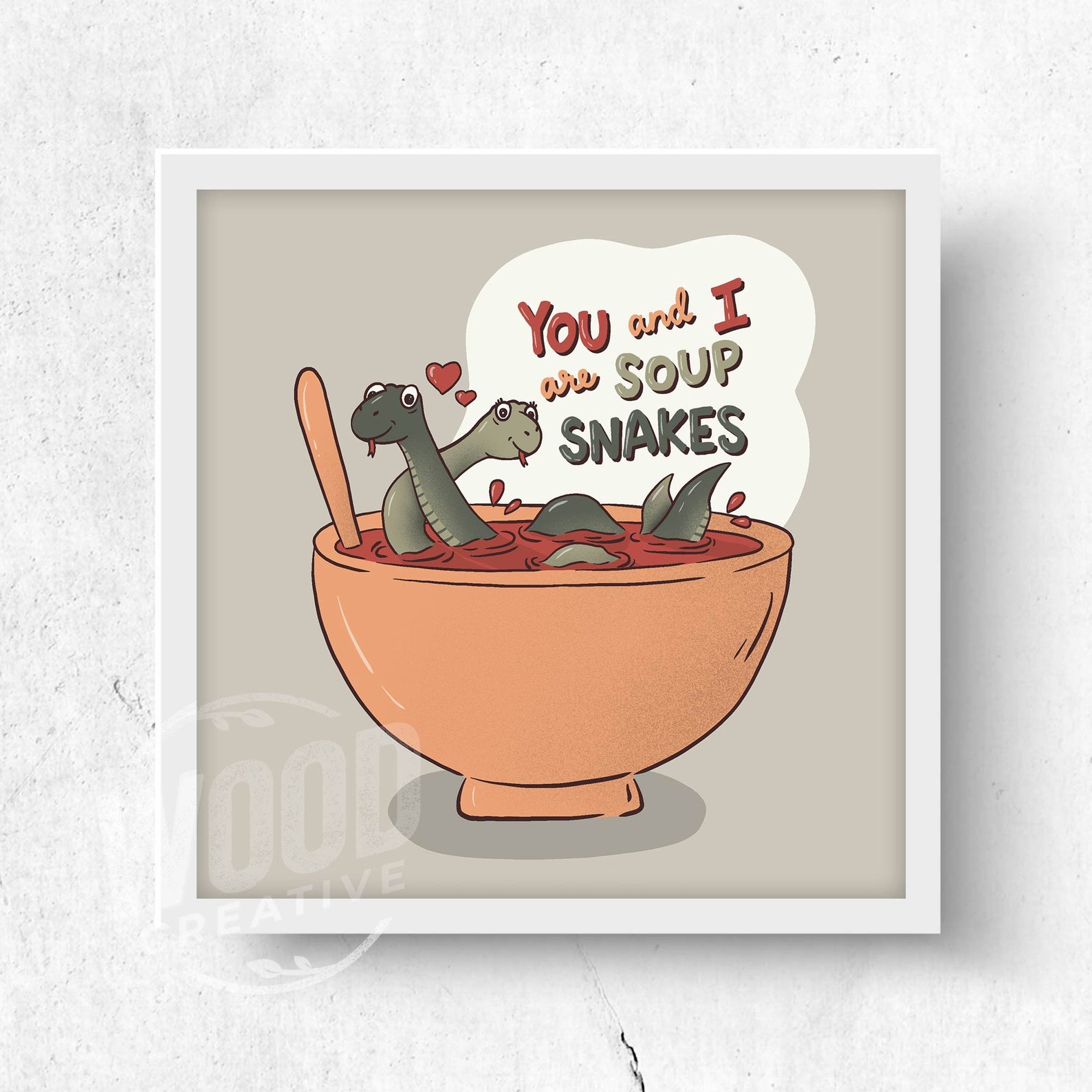 You and I Are Soup Snakes Original Print, 8x8 Print, Art Print ...