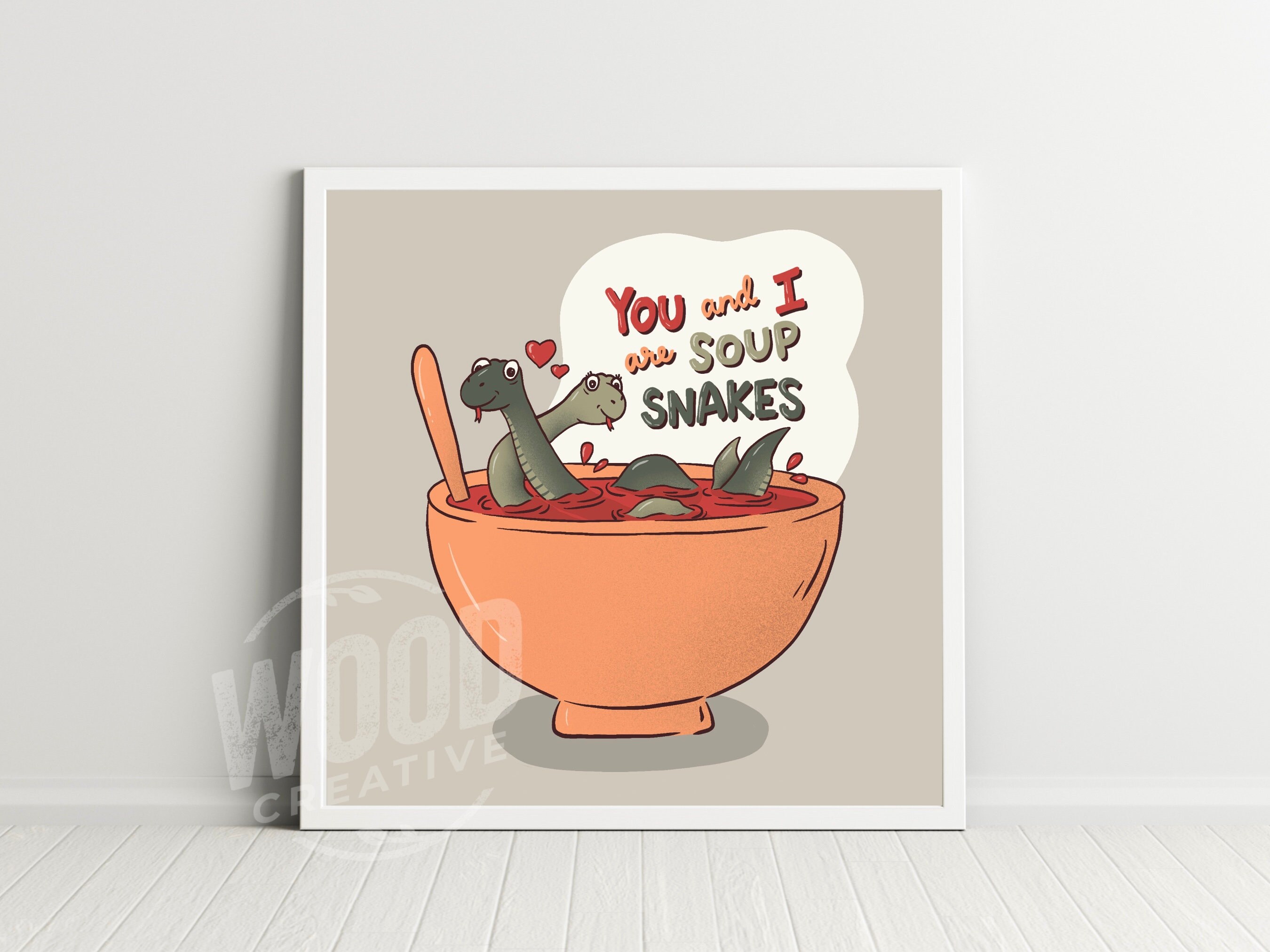 You and I Are Soup Snakes Original Print, 8x8 Print, Art Print ...