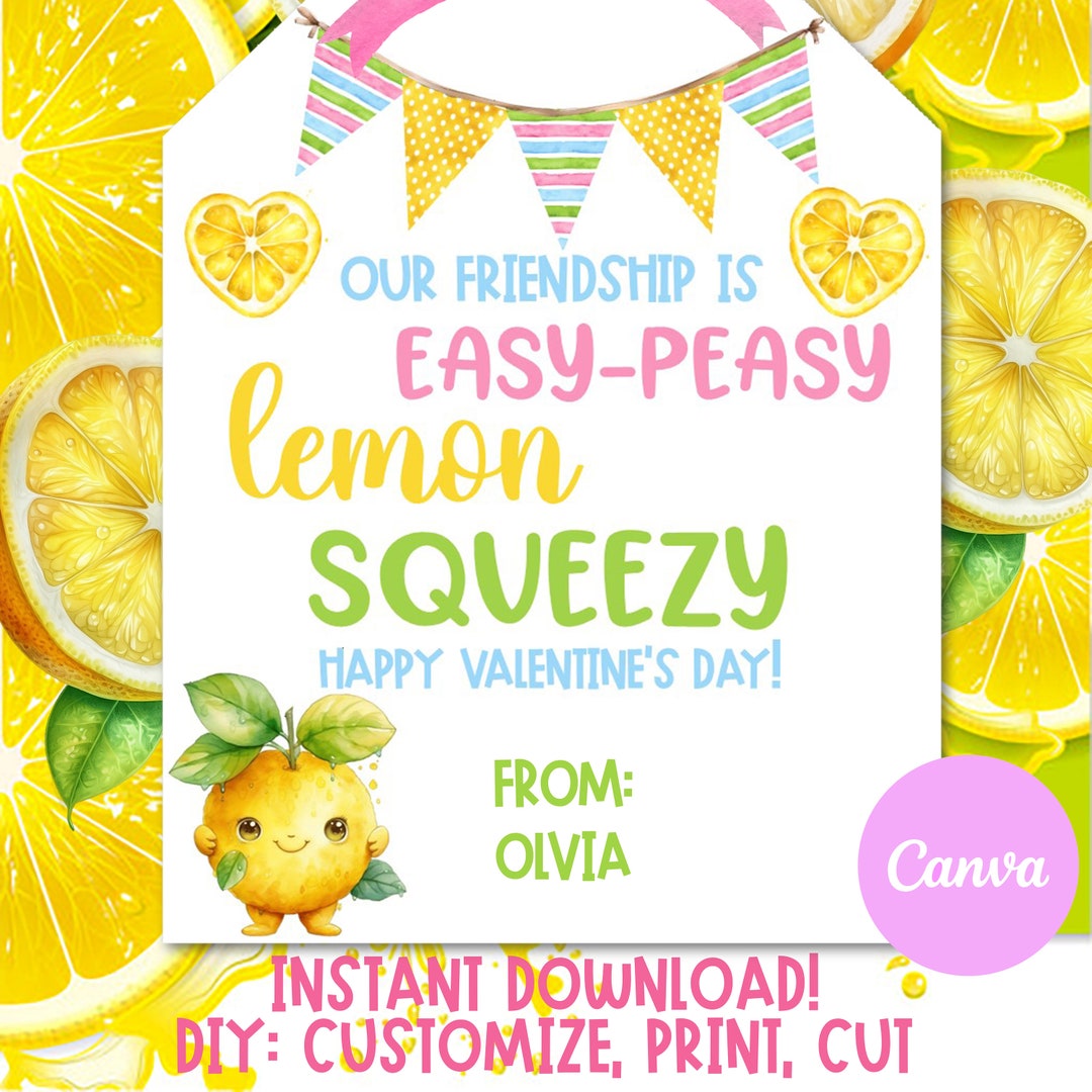 EDITABLE Signature Easy Squeezy Lemon Peasy Friend Valentine's Day Tags ...