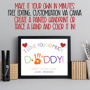Father's Day Printable | EDITABLE | Dad Handprint Gift | I Love You so ...