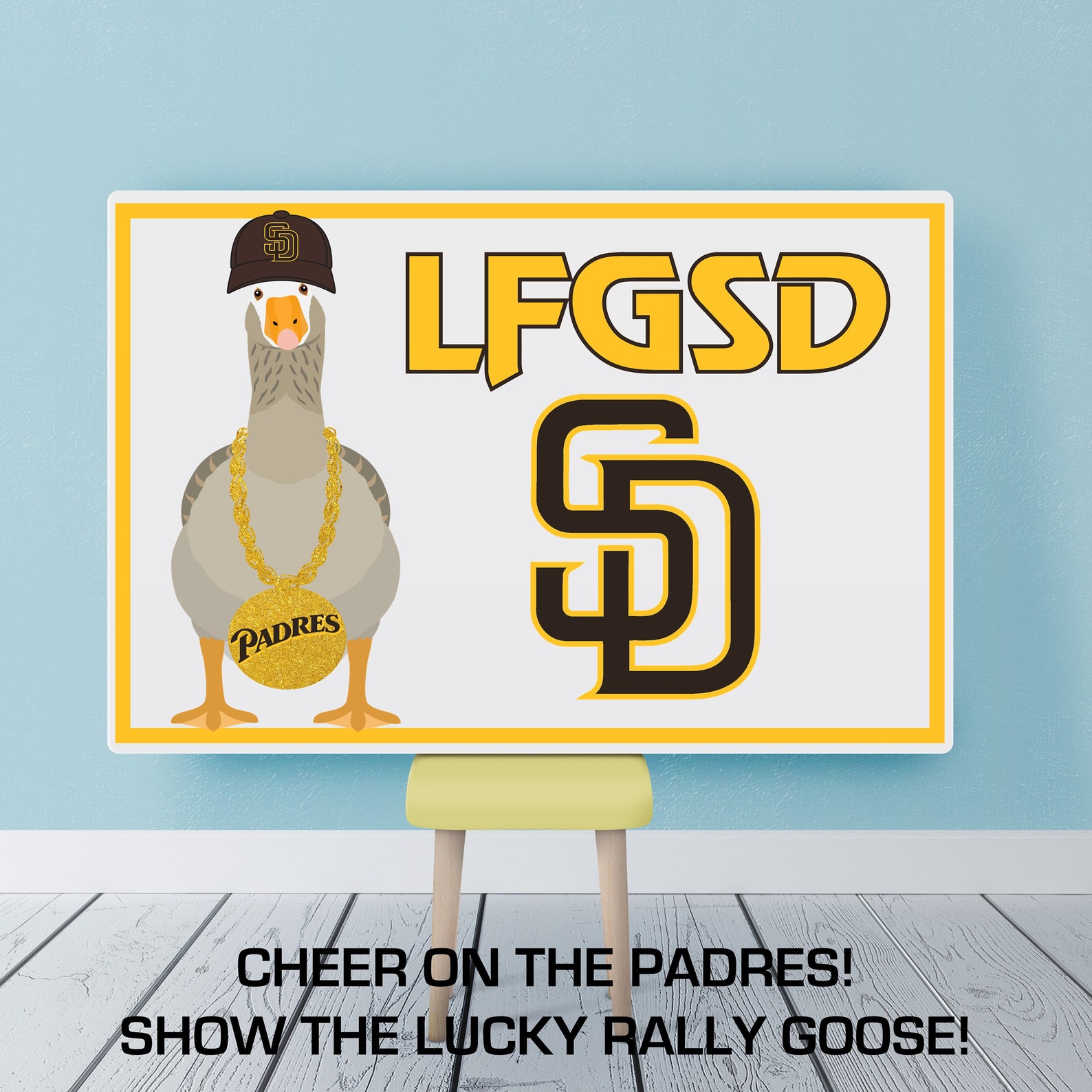 San Diego Padres LFGSD POSTER. 16 X 20 San Diego Goose - Etsy