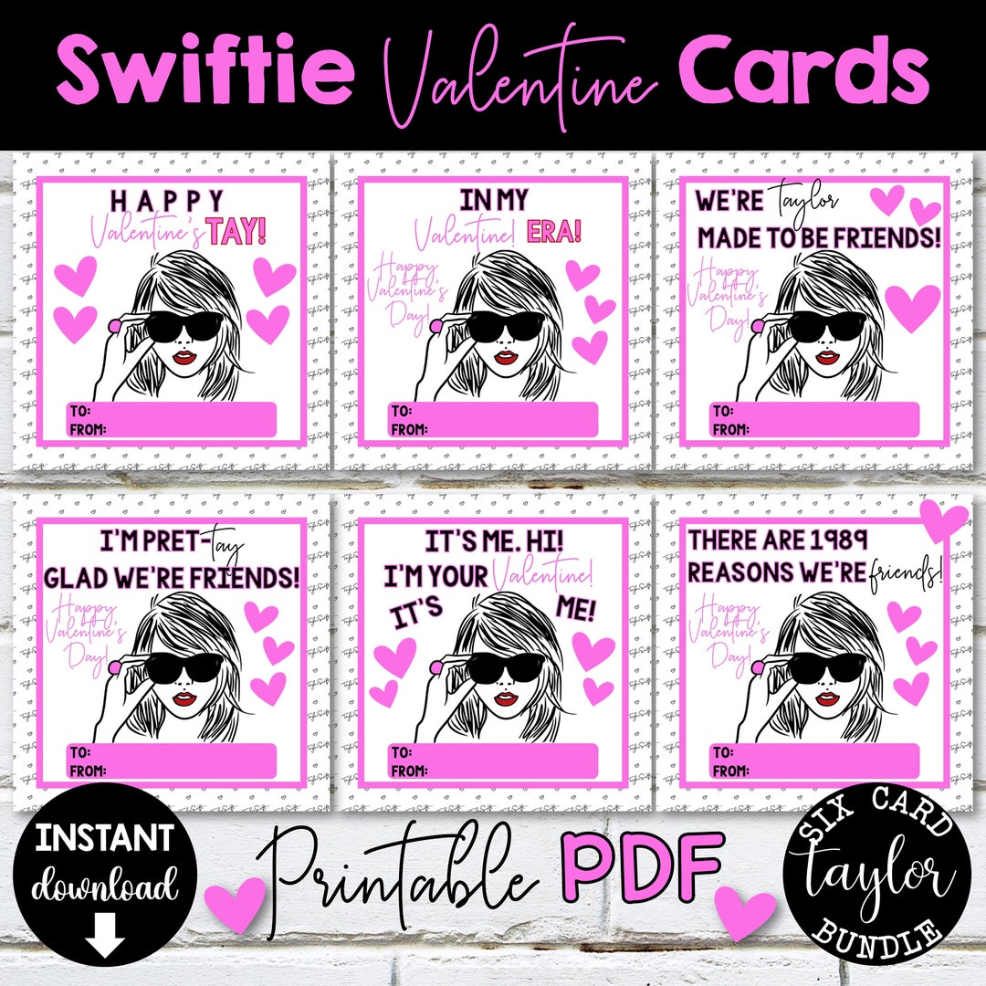 Swiftie Valentine Cards, Taylor Valentines, Eras Valentines. PRINTABLE ...