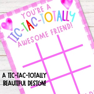 PRINTABLE You're a Tic-tac-totally Awesome Friend Valentine Card ...