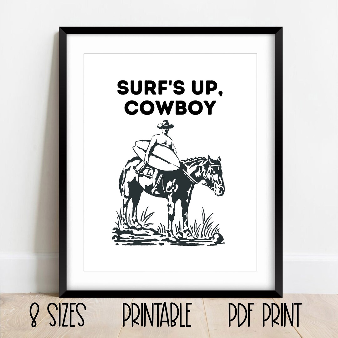 Surf's Up, Cowboy Art Print | Printable | Surfing Cowboy Cowgirl Art ...