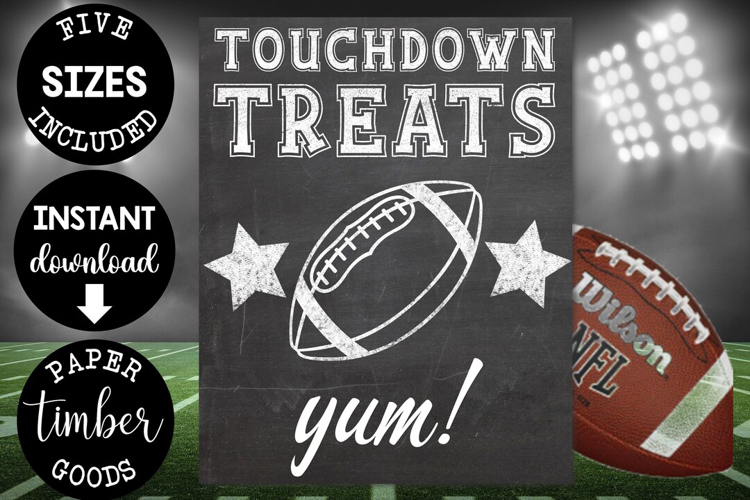 Chalk Football Party Sign | Printable | TOUCHDOWN TREATS | Digital ...