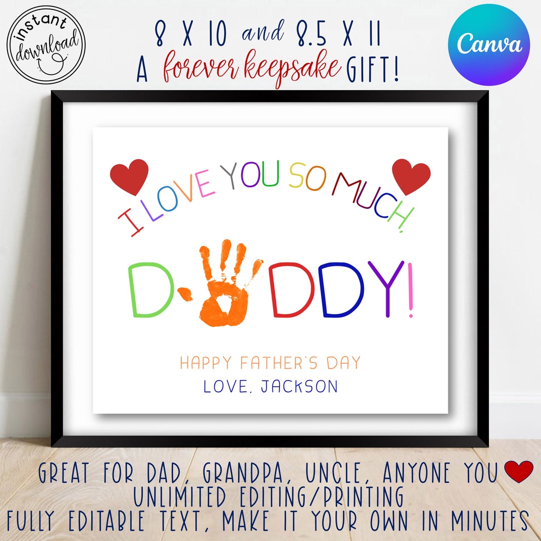 Father's Day Printable | EDITABLE | Dad Handprint Gift | I Love You so ...