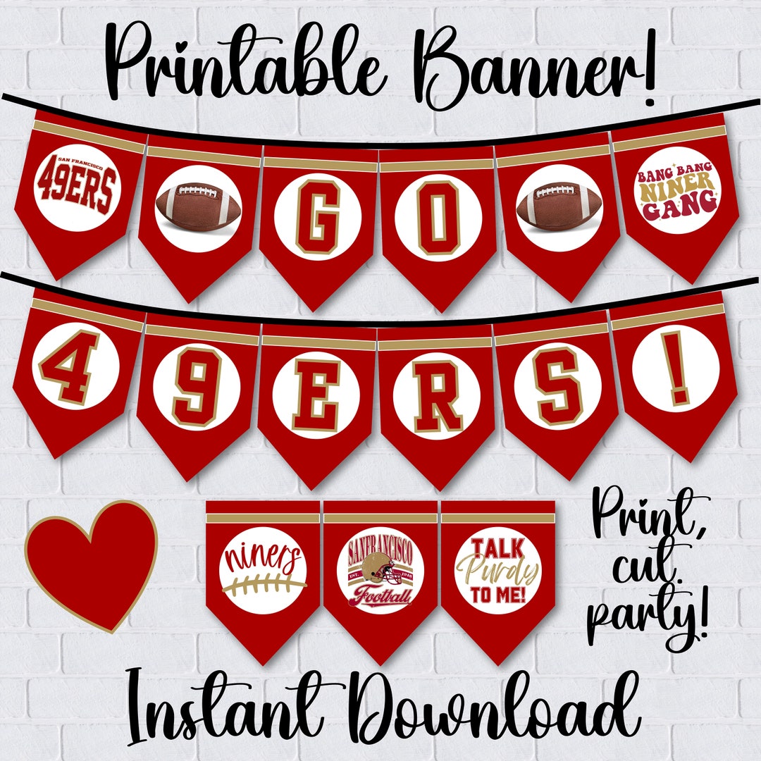 Printable 49ers Banner, Super Bowl Printable Decorations, Football ...