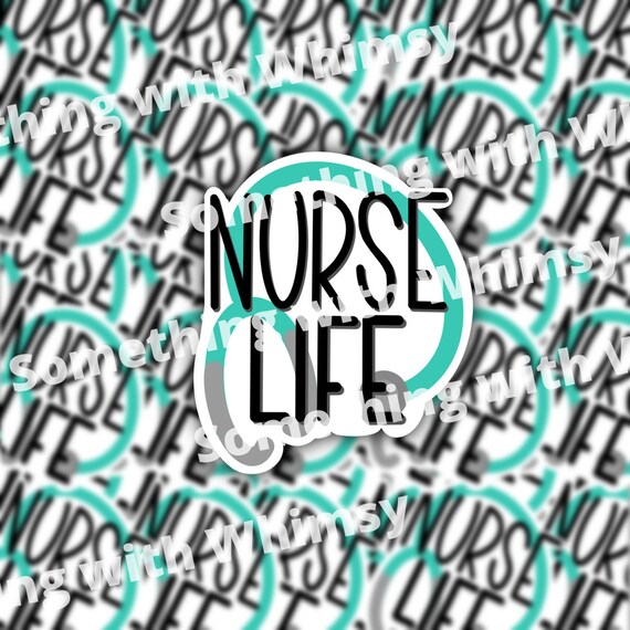 Nurse Life Sticker | Etsy