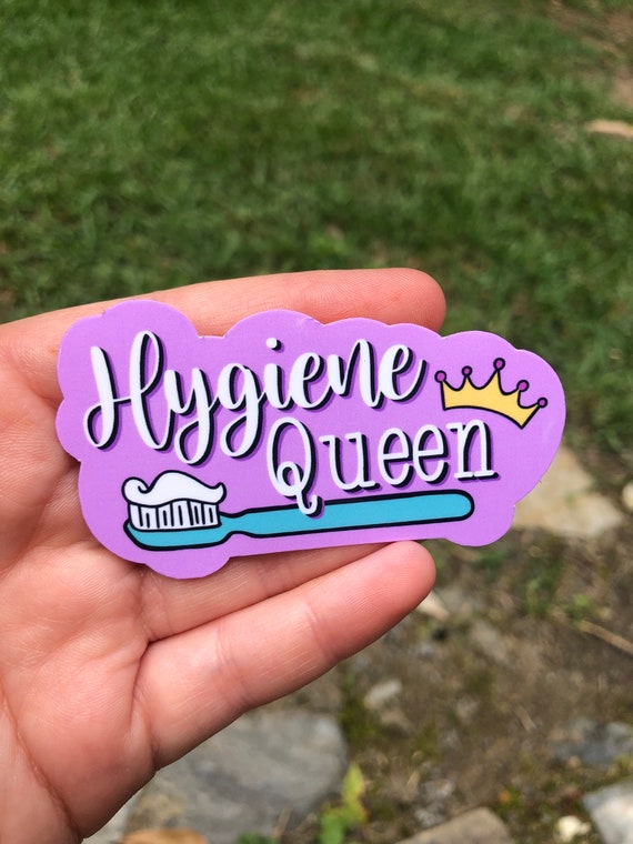 Hygiene Queen Sticker Dental Hygiene Sticker | Etsy