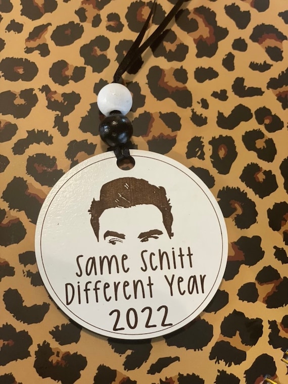 Same Schitt Different Year 2022 Ornament - Etsy