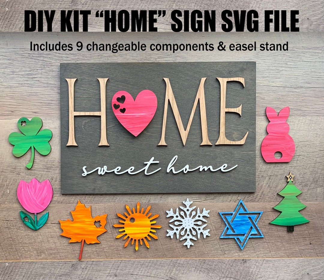 DIY Kit Home Sign SVG File, Home Sweet Home Sign Svg File, Home DIY Kit ...