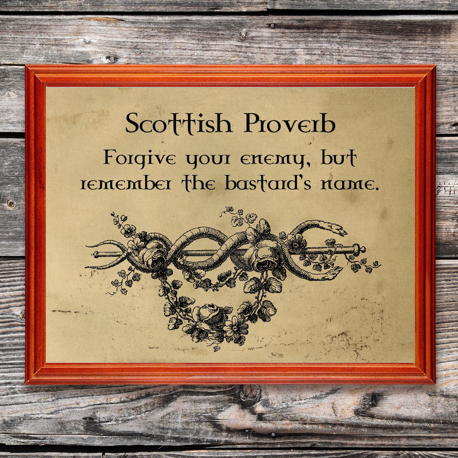 Scottish Proverb: Forgive your enemy but remember the | Etsy