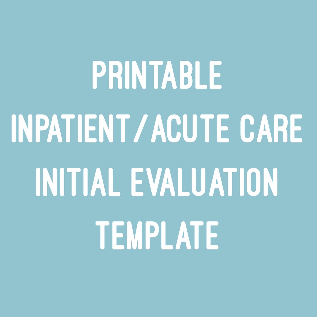 Printable Inpatient/acute Care IE Template - Etsy