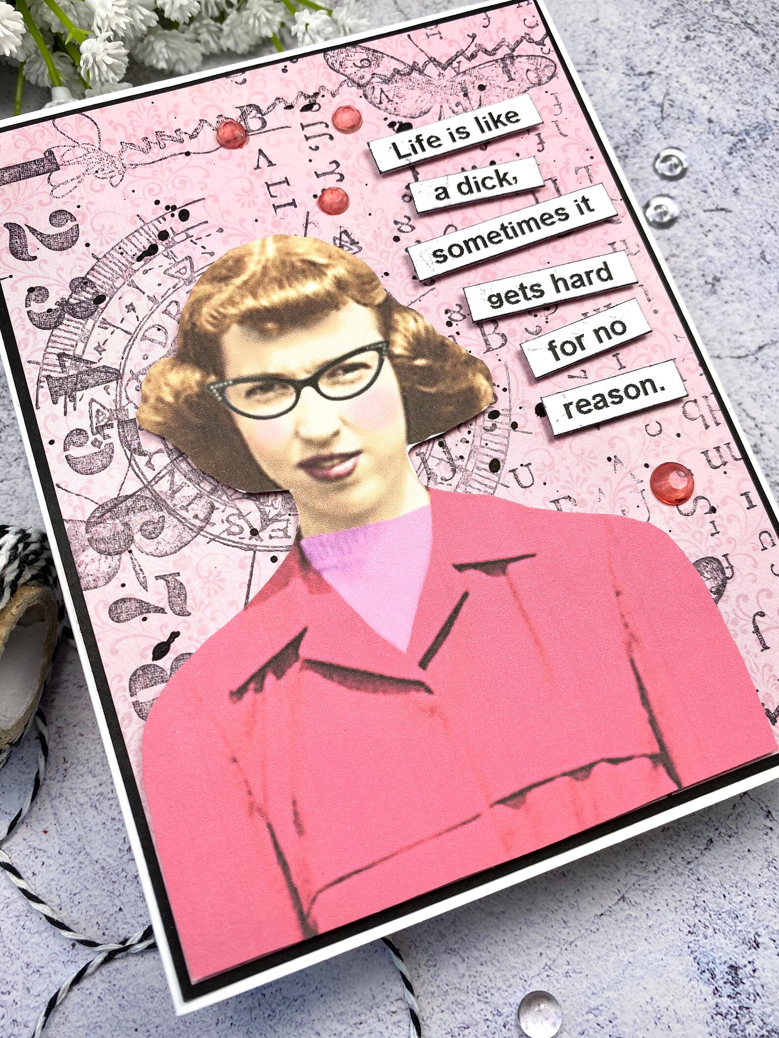 Snarky Card, Sassy Card, Life Card, Hand Made Card, Funny Card, Funny ...