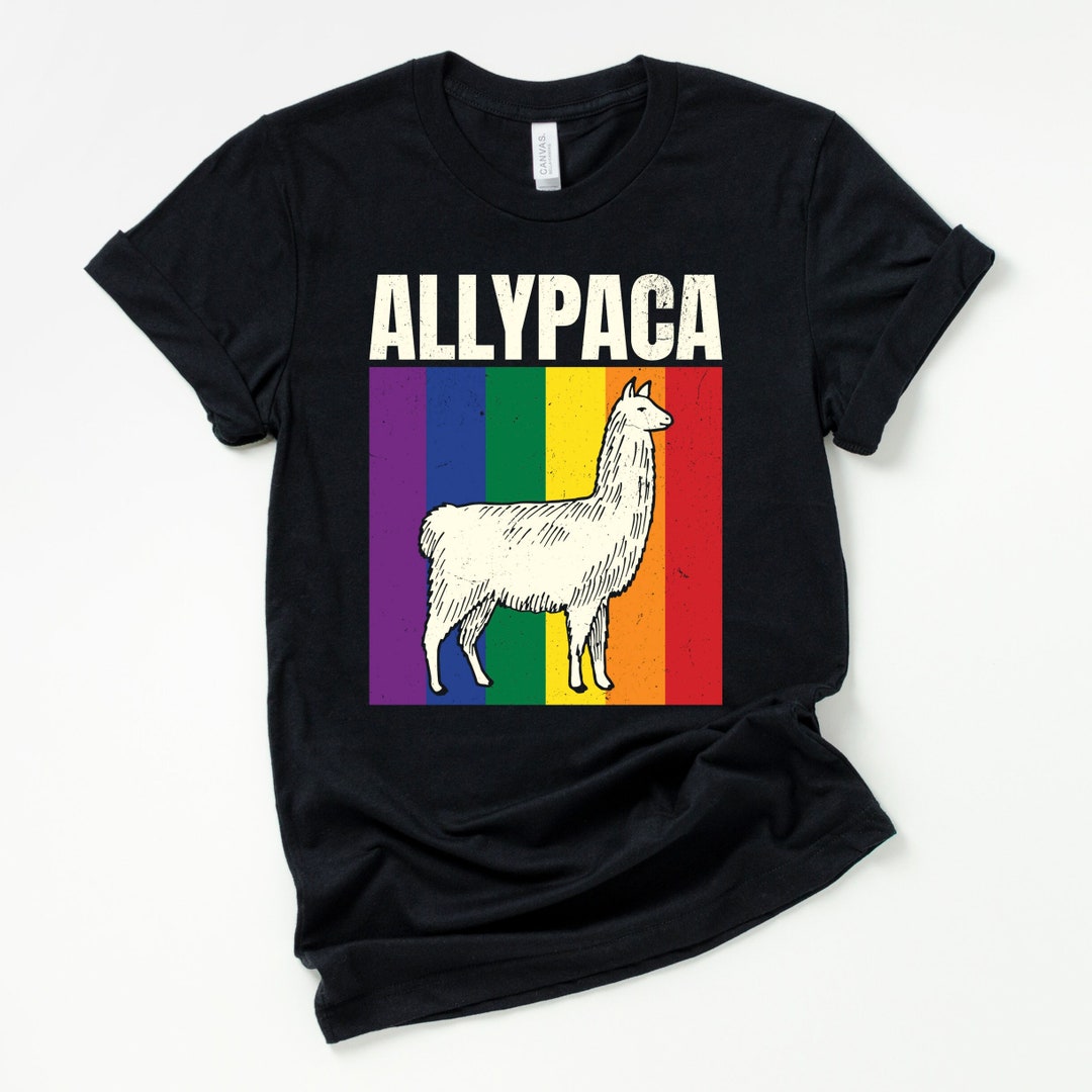 Lgbt Ally Shirt, Rainbow Alpaca Shirt, Funny Gay Pride Shirt, Allypaca ...