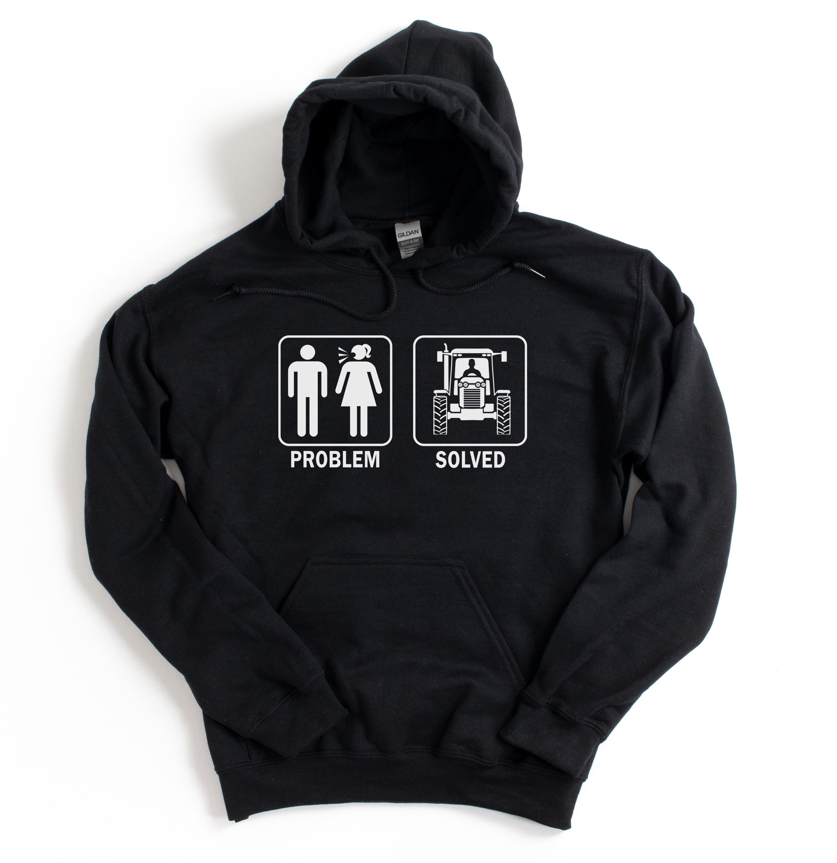 Problem Solved, Sarcastic Tractor Hoodie, Funny Farmer Gifts, Farming ...