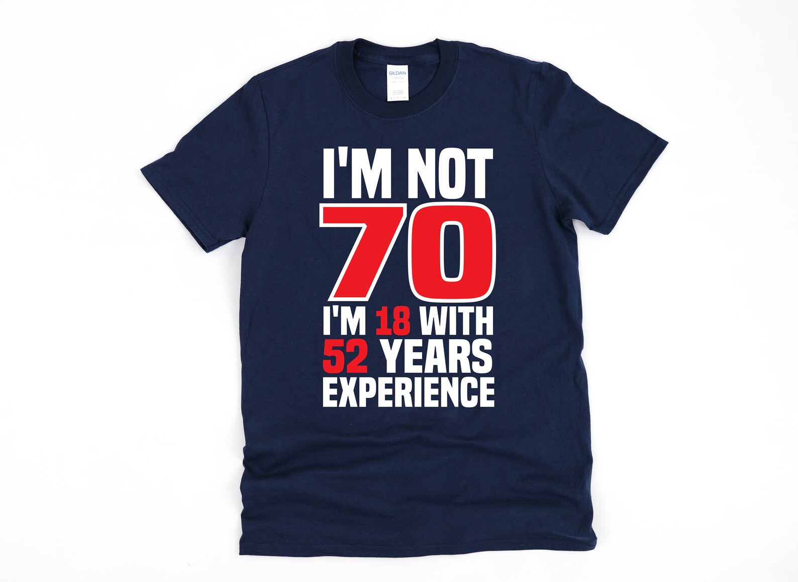 70th Birthday Gift for Men, 70th Birthday Shirt, I Am Not 70, I Am 18 ...