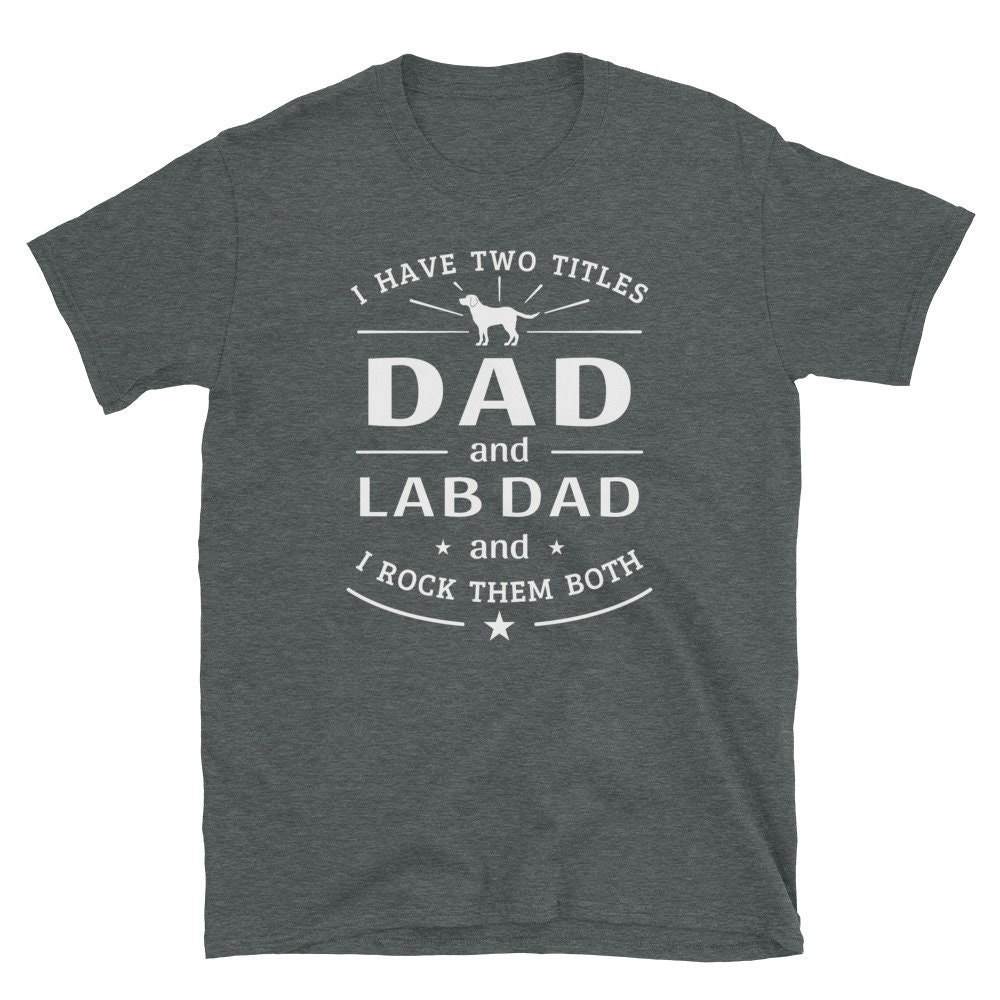 Lab Dad Labrador Retriever Shirt Dog Daddy Personalized - Etsy UK