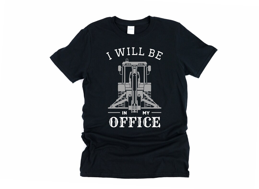 Backhoe T Shirt, Excavator Shirt, Tractor Shirt, Construction Worker ...