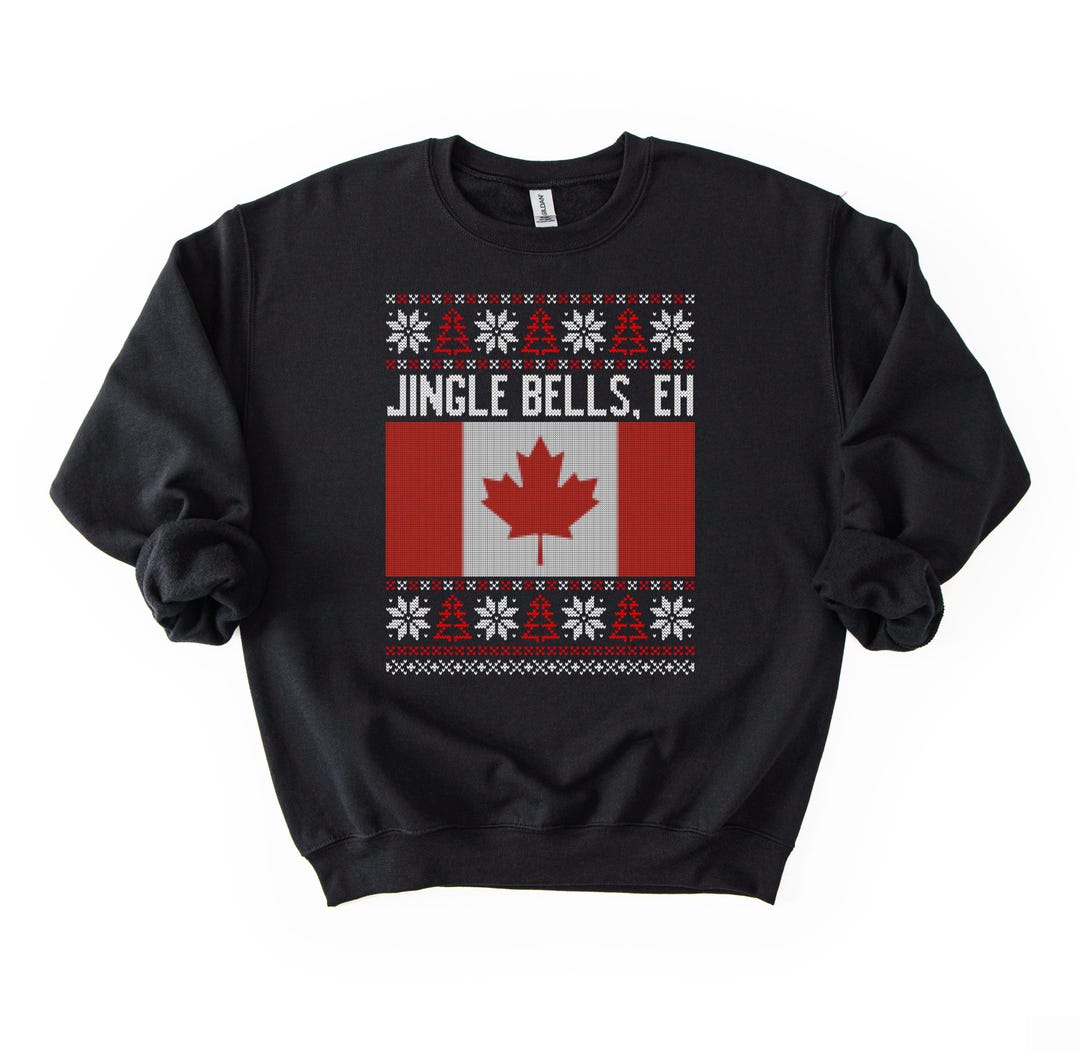Jingle Bells Eh, Canadian Ugly Sweater, Canada Shirt, Canadian Flag ...