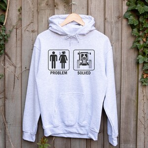 Problem Solved, Sarcastic Tractor Hoodie, Funny Farmer Gifts, Farming Hoodies, Silly, Hillarious ...