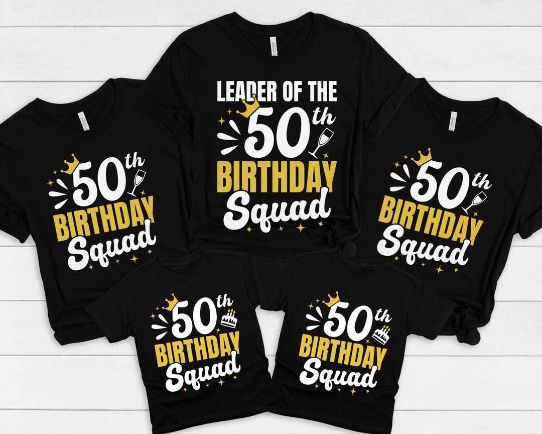 Custom 50th Birthday Squad Shirts 50th Birthday Shirts for - Etsy Custom 50th Birthday Squad Shirts 50th Birthday Shirts for - Etsy