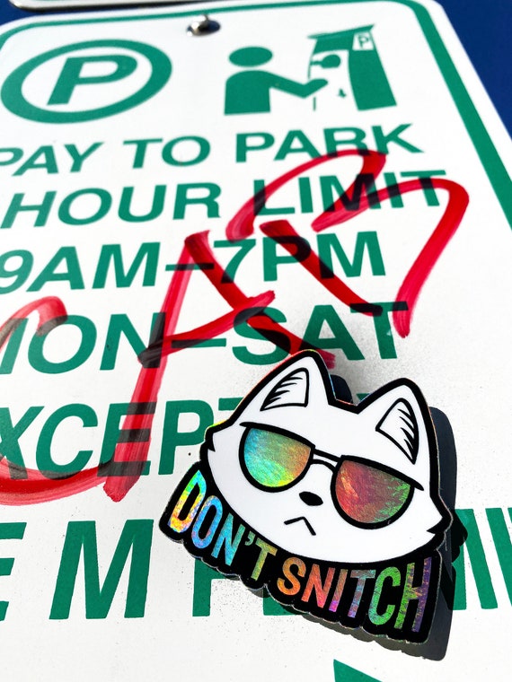Don't Snitch Cat Holographic Vinyl Sticker | Etsy