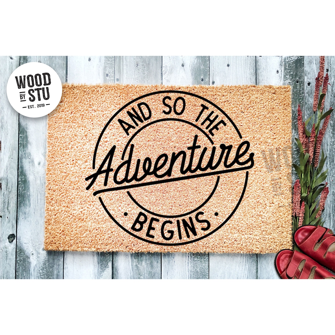 Doormat and so the Adventure Begins - Welcome Mat Doormat Outdoor ...